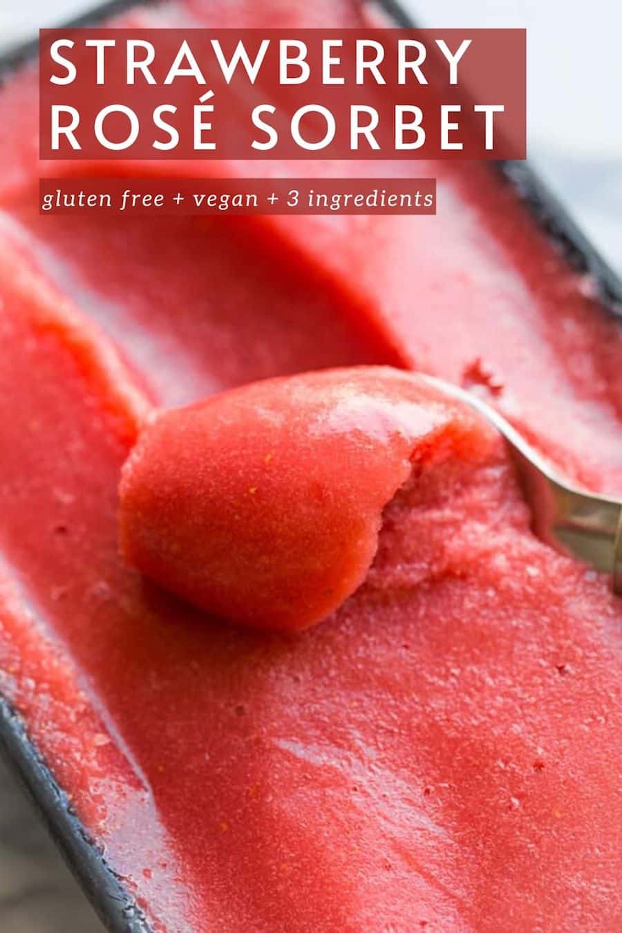 Strawberry Rosé Sorbet - A Saucy Kitchen