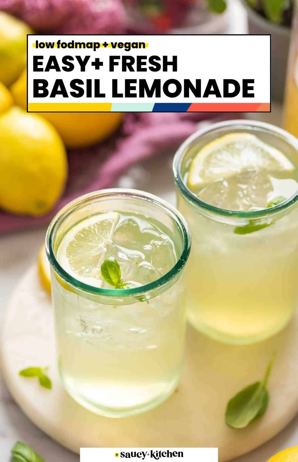 Fresh Basil Lemonade - A Saucy Kitchen